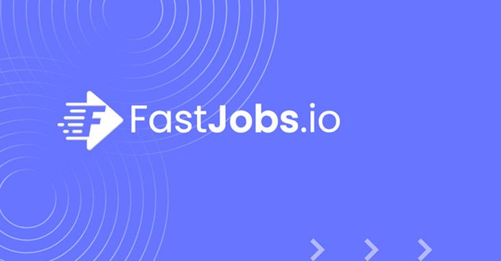 FastJobs.io, a job-tech platform raises an undisclosed sum from the co ...