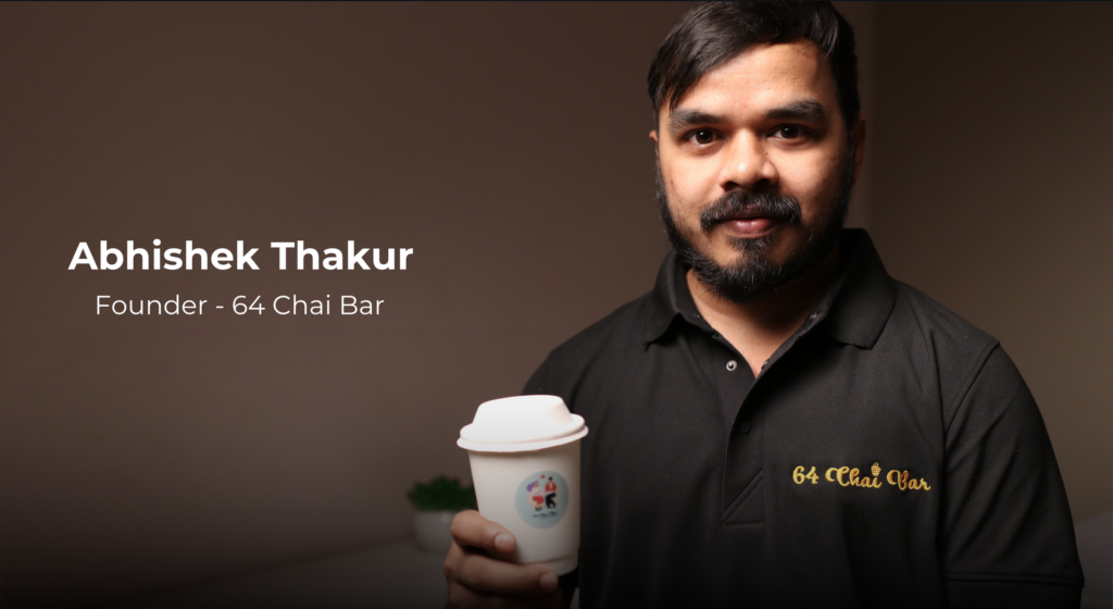 64 Chai Bar: Brewing Success One Cup at a Time | Startup Story