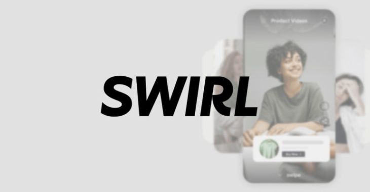 AI-Powered Content Commerce Platform Swirl Raises $1.1 Million in Seed ...